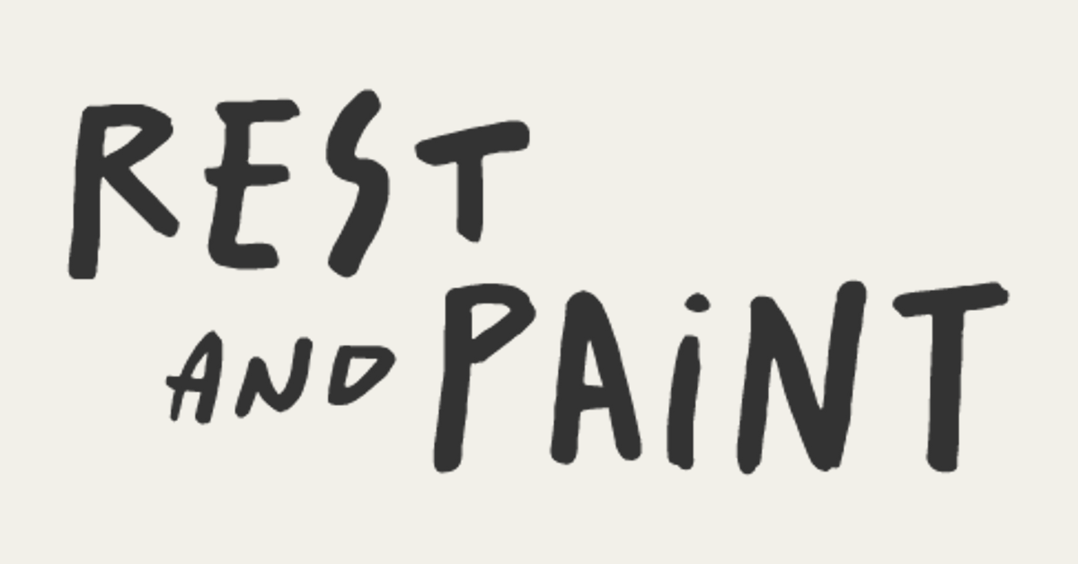 Rest and Paint